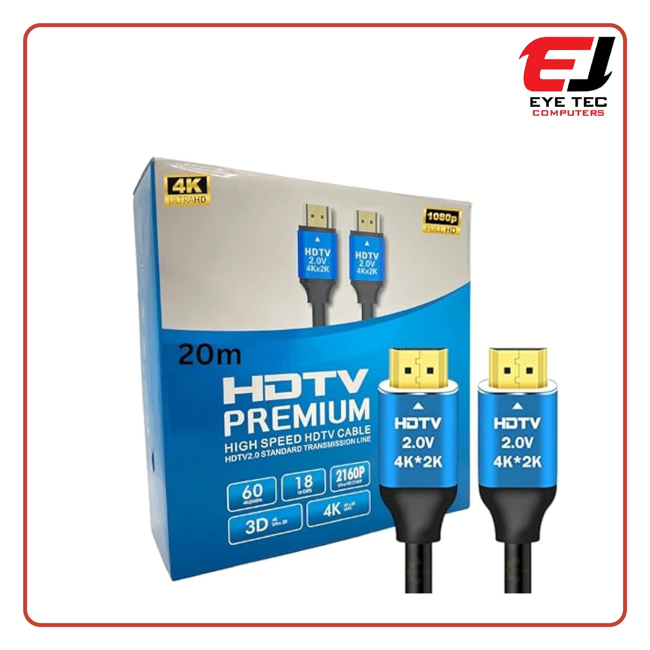 HDTV HDMI 4K Cable - 20m | EYE TEC Computers