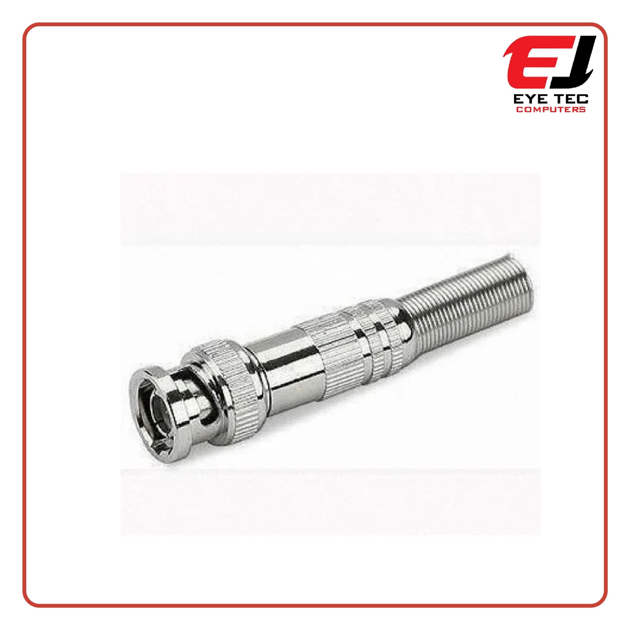 Metal BNC | EYE TEC Computers