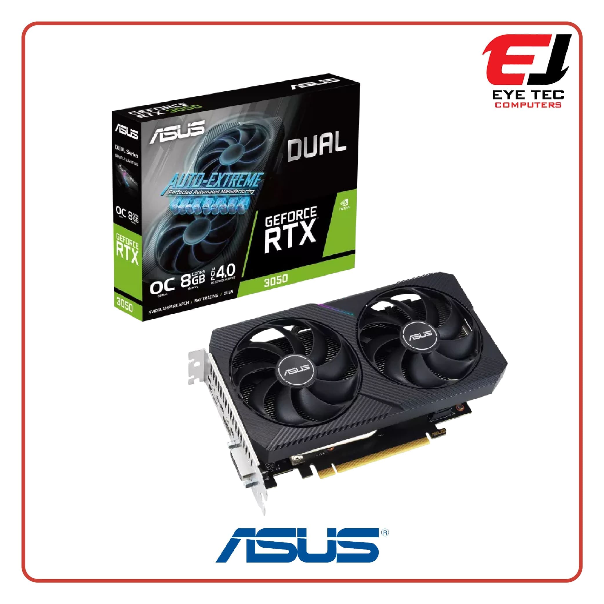 ASUS DUAL-RTX3050-08G-V2 GDDR6 8GB GRAPHIC CARD | EYE TEC Computers