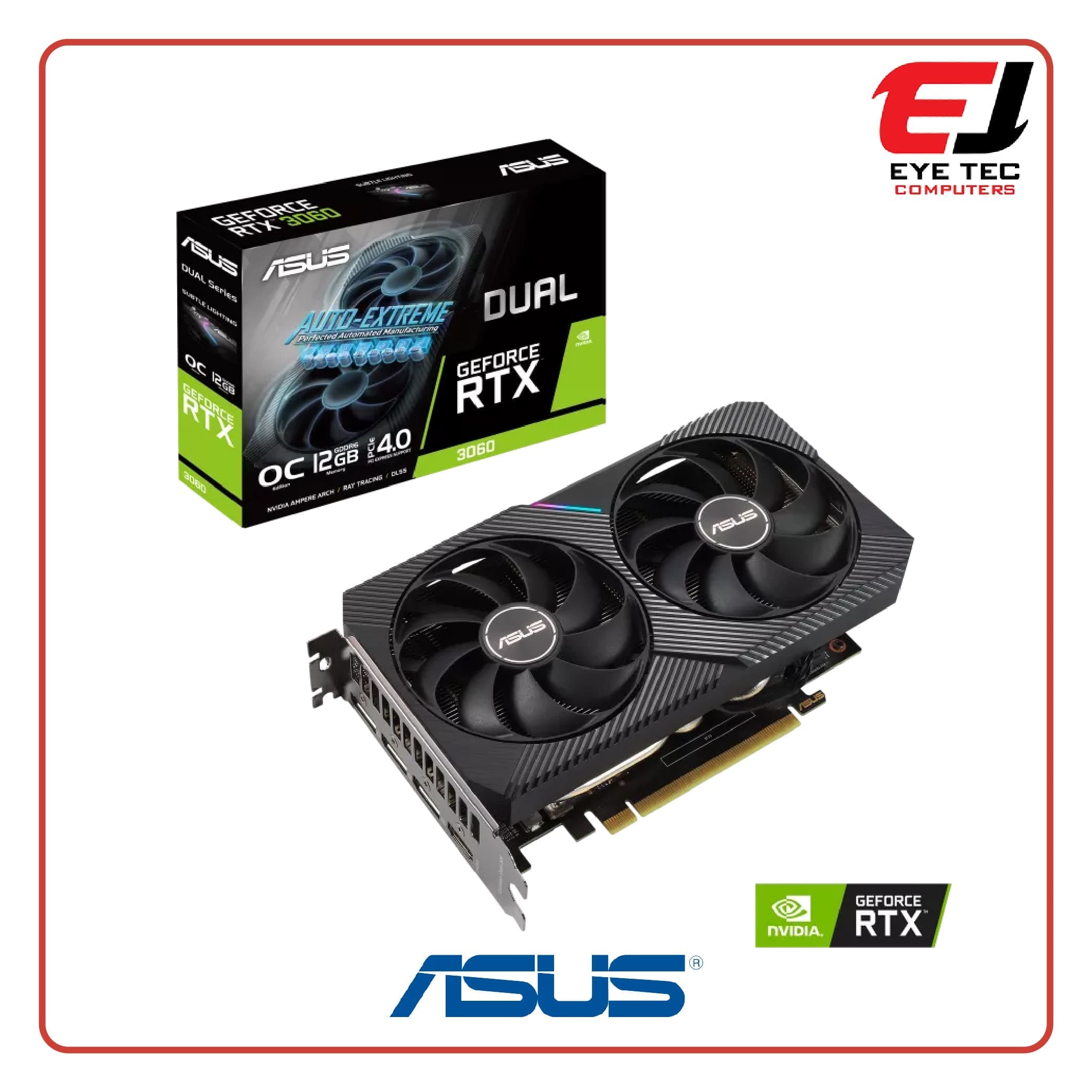 ASUS DUAL-RTX3060-012G-V2 GDDR6 12GB GRAPHIC CARD | EYE TEC Computers